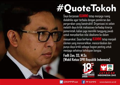 Quote Tokoh Kammi Fadli Zon Ss M Sc Adhe Nuansa Wibisono