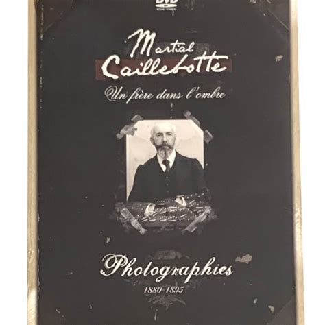 DVD Martial Caillebotte un frère dans l ombre 1880 1895