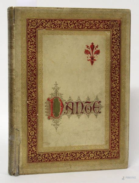 Dante La divina commedia illustrata da Gustavo Dorè 1894 Asta ASTA