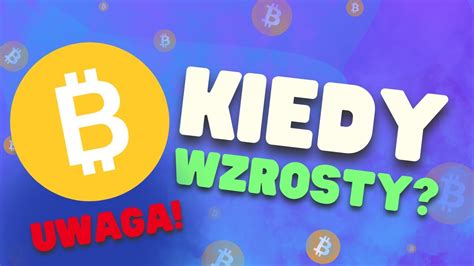 Kiedy Wzrosty Analiza Rynku Kryptowalut Binance Rezerwy Bitcoin On