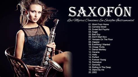 Saxofón 2020 Mejores Canciones De Saxofón Las mejores canciones en