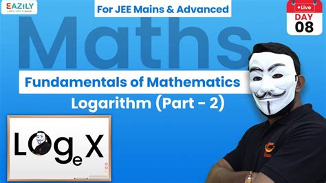 Fundamental Of Mathematics FOM Logarithm Part 2 Chapter 1