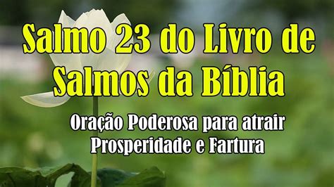 Versículos de Salmo 23 para Atrair Prosperidade e Fartura Poderosa
