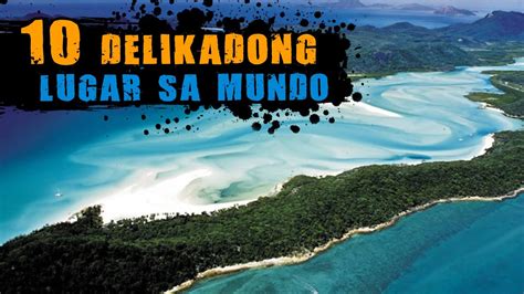 Pinaka Delikadong Lugar Sa Mundo Youtube