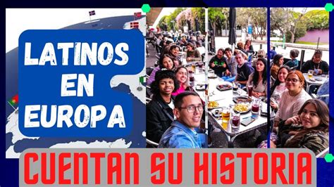 LATINOS EN EUROPA Entrevistas A Emigrantes En Portugal YouTube