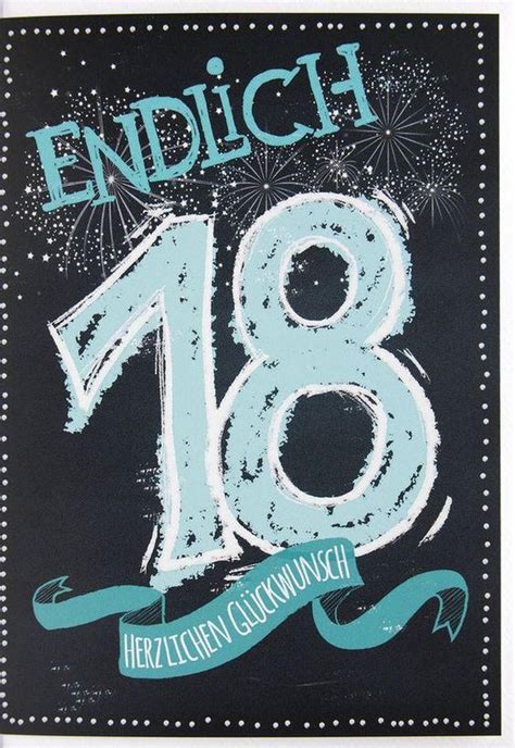 47 Lustige Sprueche Zum 18 Geburtstag Fuer Maedchen 18 Geburtstag