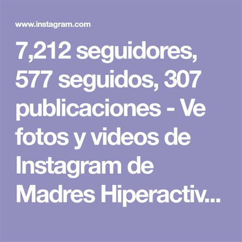 7 212 Seguidores 577 Seguidos 307 Publicaciones Ve Fotos Y Videos