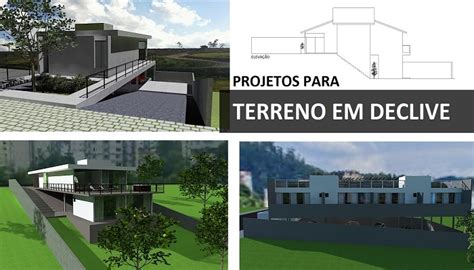 Projetos Para Terrenos Em Declive