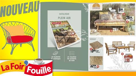 Catalogue LA FOIR FOUILLE PLEIN AIR Du 6 Au 17 Mars 2024 Arrivage