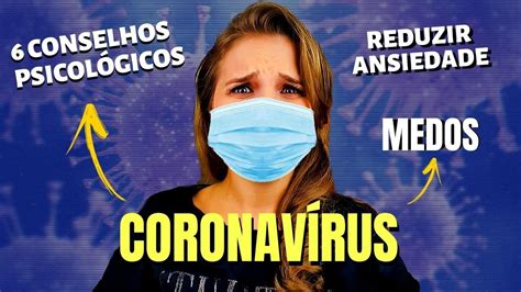 Coronav Rus Como N O Entrar Em P Nico Fran Te Explica Fiqueemcasa