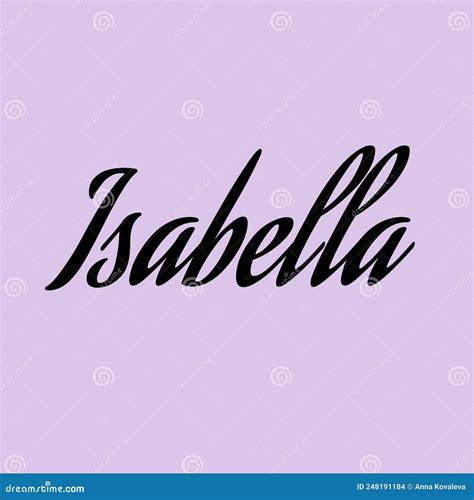 El Nombre Femenino Es Isabella Fondo Con La Inscripci N Isabella Una