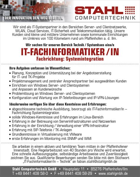 WIR STELLEN EIN IT FACHINFORMATIKER IN FÜR SYSTEMINTEGRATION Stahl