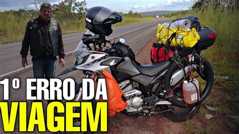 Viagem De Moto Para O Nordeste Erro Comum Em Viagens Longas Br Ep