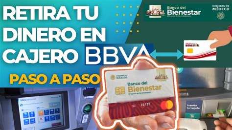 Tarjeta Bienestar Como Retirar Dinero En Cajero BBVA Con Tarjeta