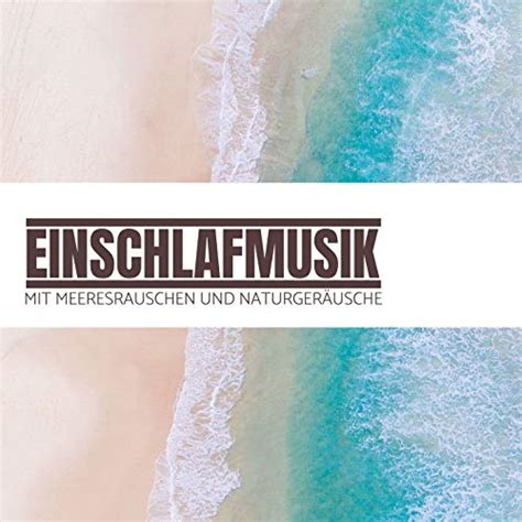 Amazon Einschlafmusik mit Meeresrauschen und Naturgeräusche