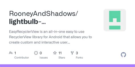 GitHub RooneyAndShadows Lightbulb Easyrecyclerview EasyRecyclerView