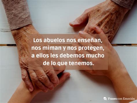 53 Frases Bonitas Sobre Abuelos Perfectas Para Emocionar Frases Con
