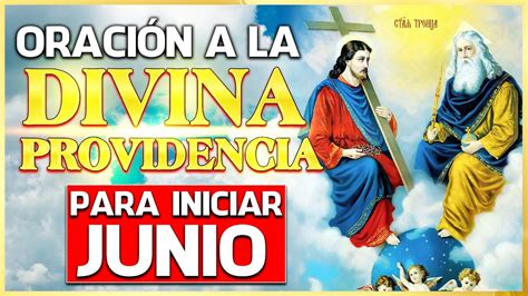 Oración a la DIVINA PROVIDENCIA PARA INICIAR EL MES DE JUNIO