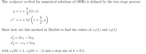 solved the midpoint method for numerical solutions of odes