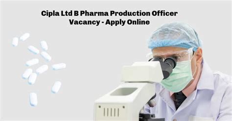 Cipla Ltd B Pharma Production Officer Vacancy Apply Online