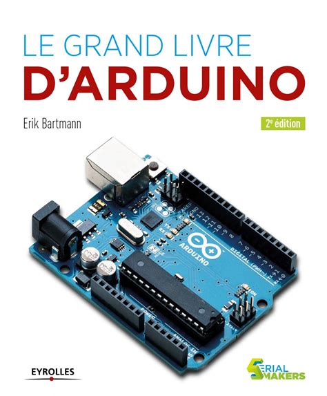 extrait le grand livre d arduino 2eme edition by groupe eyrolles issuu