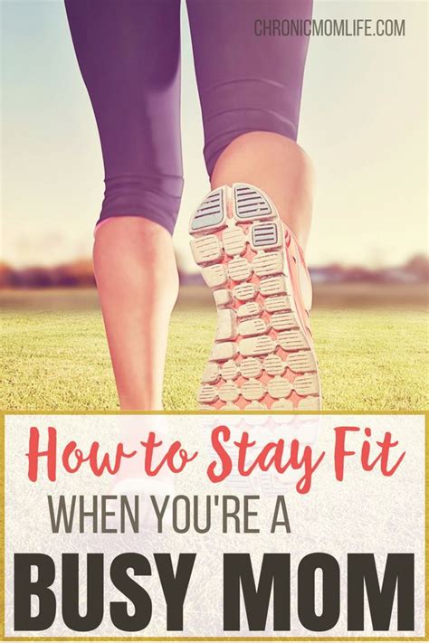 How To Stay Fit When Youre A Busy Mom Stay Fit Workout Plan For Beginners Workout