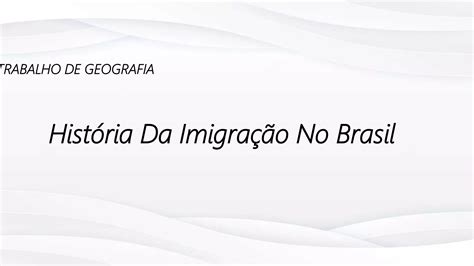 História Da Imigração Do Brasil 1 ANO A pptx