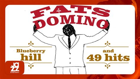 Fats Domino Blueberry Hill YouTube