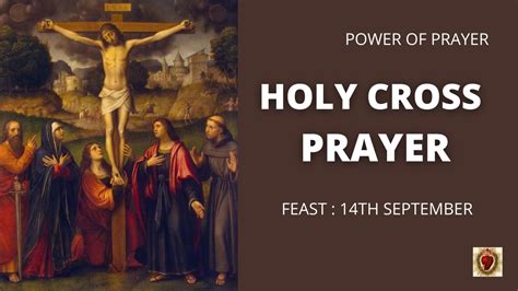 Holy Cross Prayer Feast Day Exaltation Of The Holy Cross Sept