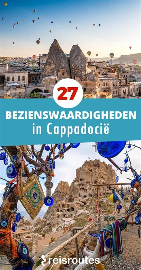 27 x bezienswaardigheden in Cappadocië wat zien doen