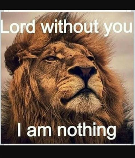 I Am Nothing Without You God Quotes Shortquotes Cc