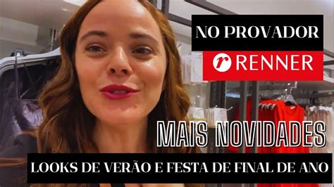 NOVIDADES NO PROVADOR RENNER Looks para confraternizações Verão