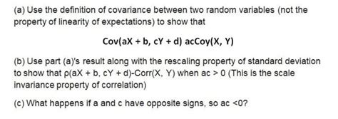 solved use the definition of covariance between two random variables not 1 answer