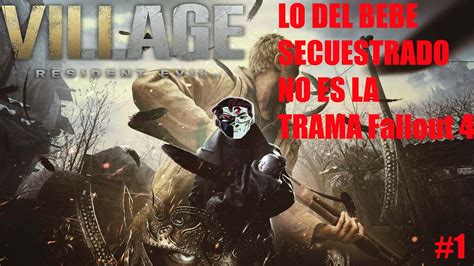 Resident Evil Village TODO VUELVE A EMPEZAR YouTube