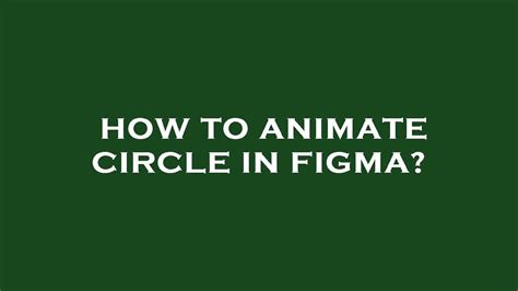 How To Animate Circle In Figma YouTube