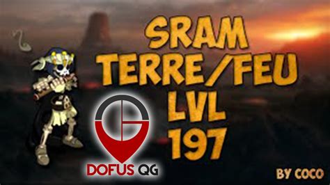 Dofus Présentation Sram Terre Feu lvl 19X by Coco YouTube