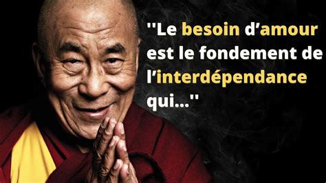 citations inspirantes de Dalaï lama sur l Amour la Sagesse et la Vie