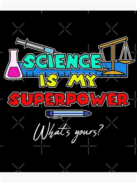 Lámina fotográfica La ciencia es mi superpoder Cuál es el tuyo de