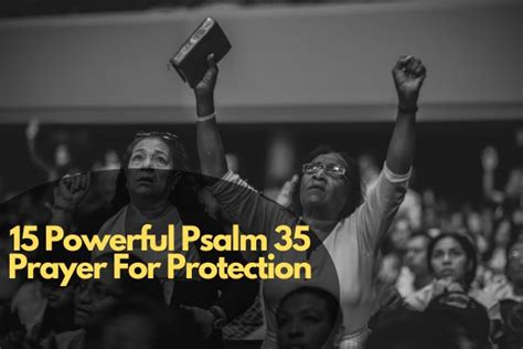 15 Powerful Psalm 35 Prayer For Protection Bible Verses Of The Day