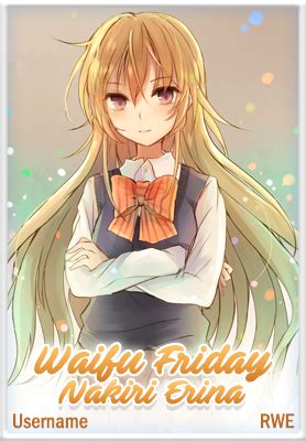 CLOSED Waifu Friday Nakiri Erina Forums MyAnimeList Net