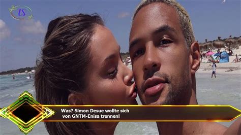 Was Simon Desue Wollte Sich Von Gntm Enisa Trennen Youtube