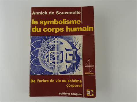 De L Arbre De Vie Au Sch Ma Corporel Ou Le Symbolisme Du Corps Humain