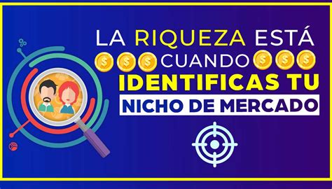COMO IDENTIFICAR TU NICHO DE MERCADO Marcelino Cruz R