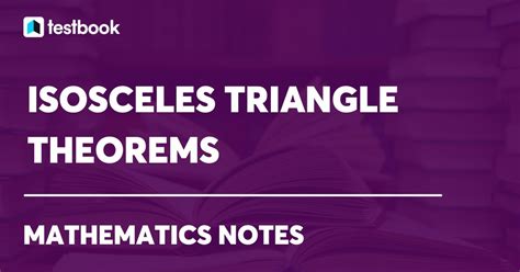 Isosceles Triangle Theorem Statement Proof And Solved Examples