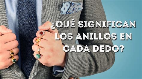 Significado De Los Anillos En Los Dedos Hombres 2023 Ame Jumelle