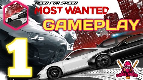 Need For Speed Most Wanted Android Ios Gameplay Walkthrough Part 1