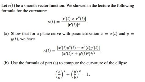 solved let r t be a smooth vector function we showed in