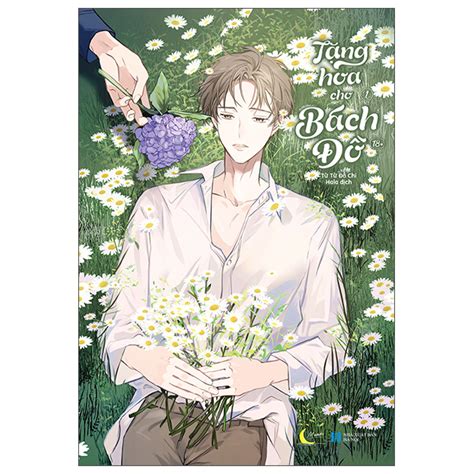 Sách Tặng Hoa Cho Bách Đồ Tập 1 Tặng Kèm Bookmark Lịch FAHASA