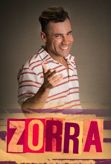 Zorra Assista aos vídeos no Globo Play