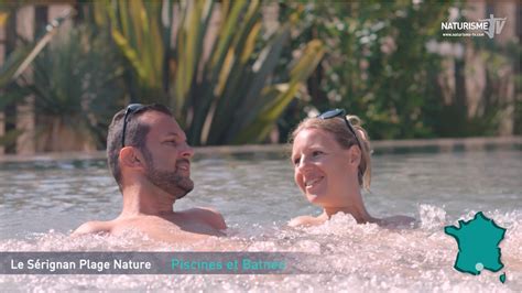 Piscines Naturistes Et Baln Oth Rapie Au S Rignan Plage Naturisme Tv